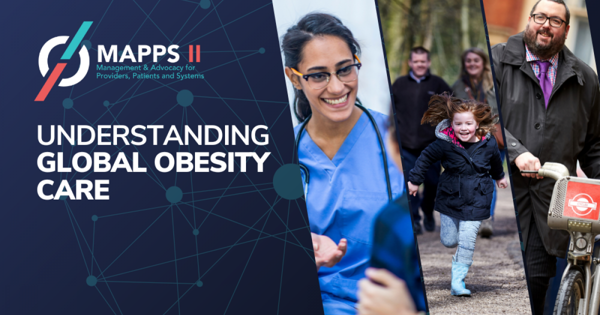 Understanding global obesity care: Why MAPPS II matters and how you can ...